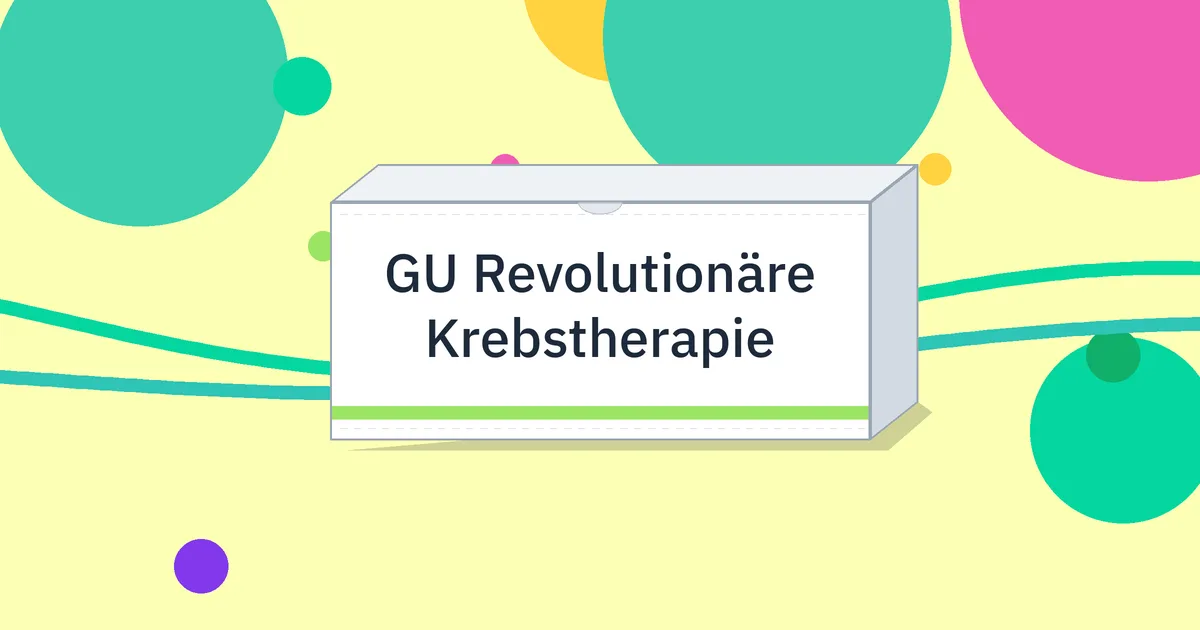 Symbolbild: Packung mit der Aufschrift GU Revolutionäre Krebstherapie (PZN 19991476) – Verfügbarkeit und Bezug in Apotheken in Frankfurt am Main