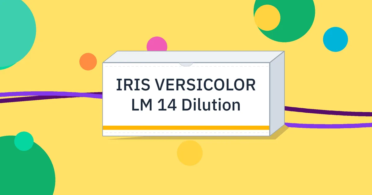Symbolbild: Packung mit der Aufschrift IRIS VERSICOLOR LM 14 Dilution (PZN 12914834) – Verfügbarkeit und Bezug in Apotheken in Frankfurt am Main