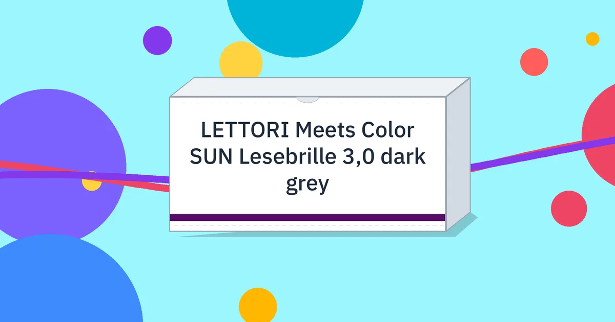 Symbolbild: Packung mit der Aufschrift LETTORI Meets Color SUN Lesebrille 3,0 dark grey (PZN 11162987) – Verfügbarkeit und Bezug in Apotheken in Frankfurt am Main