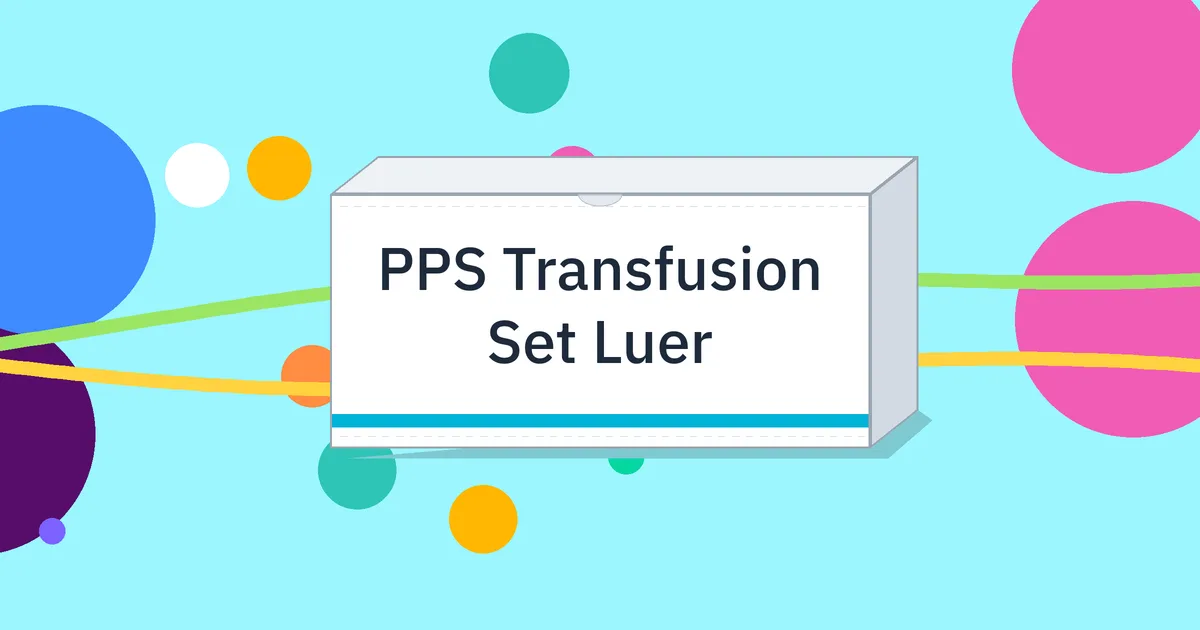 Symbolbild: Packung mit der Aufschrift PPS Transfusion Set Luer (PZN 13873020) – Verfügbarkeit und Bezug in Apotheken in Frankfurt am Main