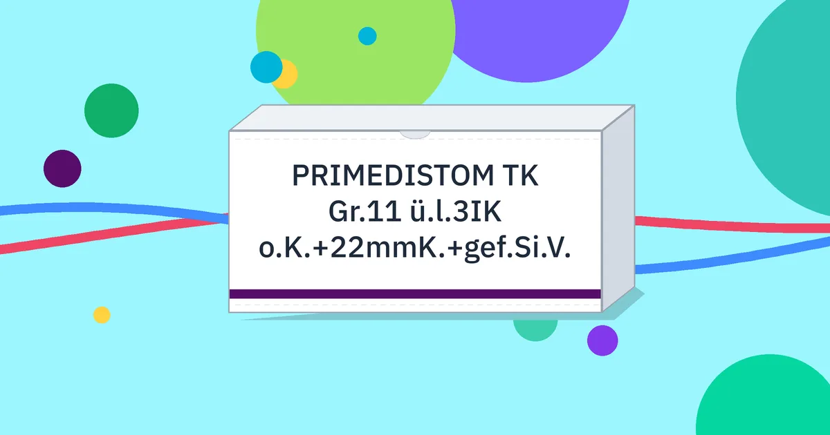 Symbolbild: Packung mit der Aufschrift PRIMEDISTOM TK Gr.11 ü.l.3IK o.K.+22mmK.+gef.Si.V. (PZN 10262801) – Verfügbarkeit und Bezug in Apotheken in Frankfurt am Main