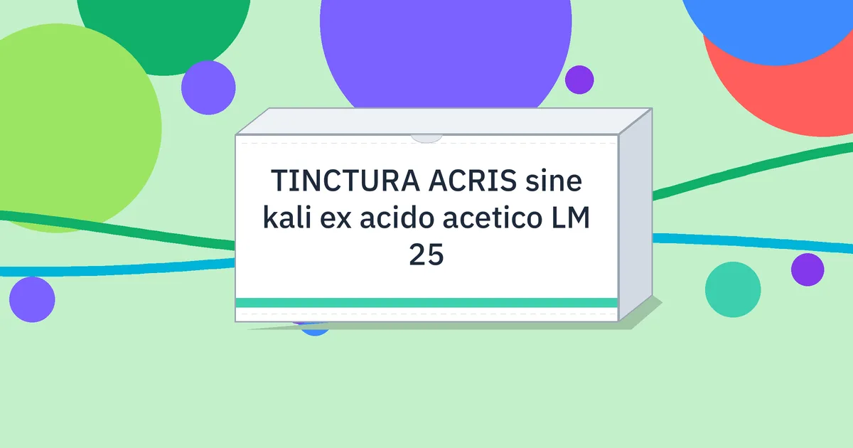 Symbolbild: Packung mit der Aufschrift TINCTURA ACRIS sine kali ex acido acetico LM 25 (PZN 13701715) – Verfügbarkeit und Bezug in Apotheken in Frankfurt am Main