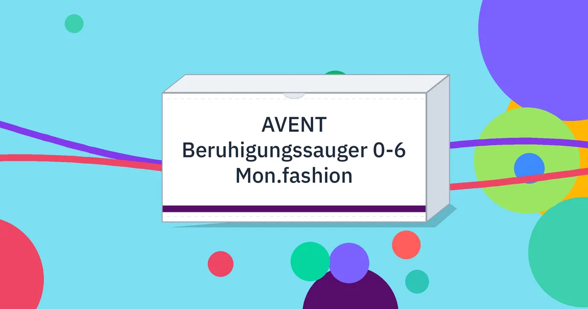 Symbolbild: Packung mit der Aufschrift AVENT Beruhigungssauger 0-6 Mon.fashion (PZN 10735903) – Verfügbarkeit und Bezug in Apotheken in Frankfurt am Main