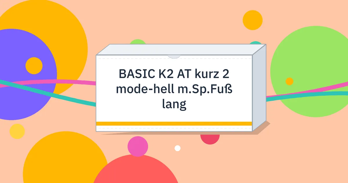 Symbolbild: Packung mit der Aufschrift BASIC K2 AT kurz 2 mode-hell m.Sp.Fuß lang (PZN 20269000) – Verfügbarkeit und Bezug in Apotheken in Frankfurt am Main