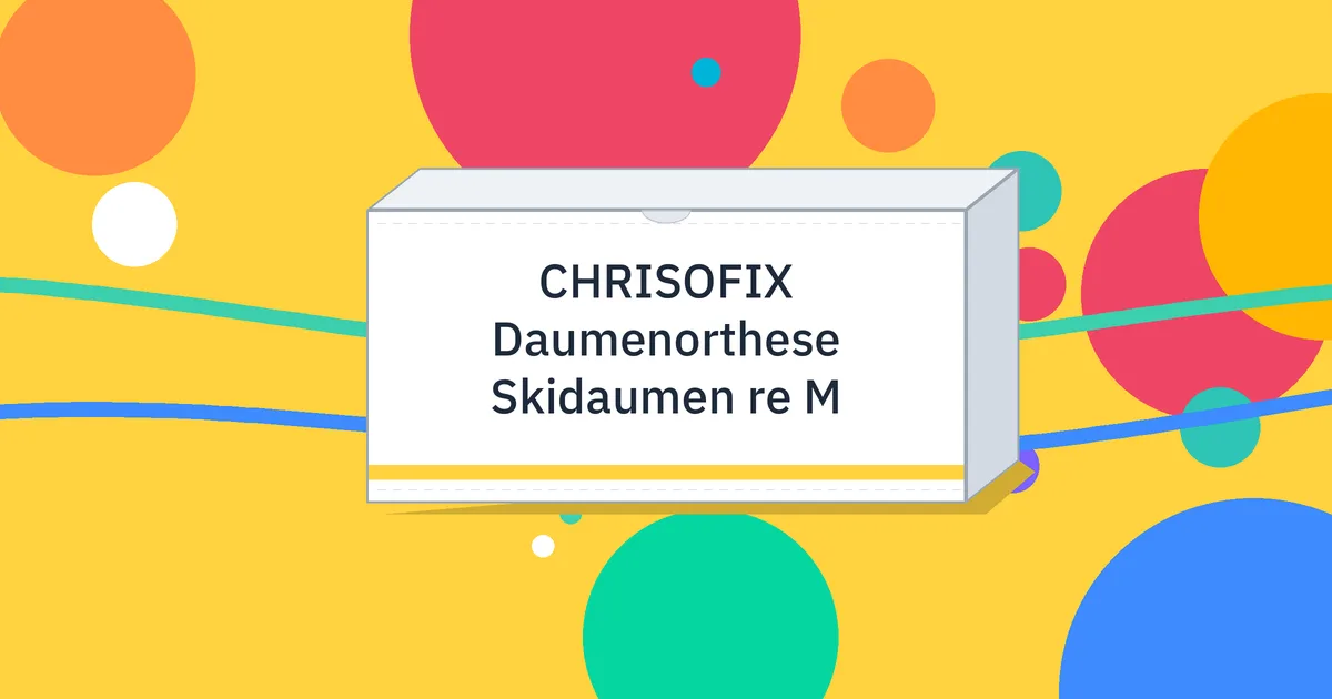 Symbolbild: Packung mit der Aufschrift CHRISOFIX Daumenorthese Skidaumen re M (PZN 17560022) – Verfügbarkeit und Bezug in Apotheken in Frankfurt am Main