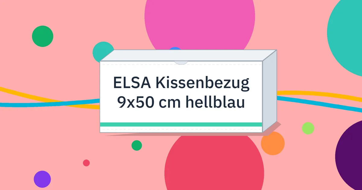 Symbolbild: Packung mit der Aufschrift ELSA Kissenbezug 9x50 cm hellblau (PZN 06795319) – Verfügbarkeit und Bezug in Apotheken in Frankfurt am Main