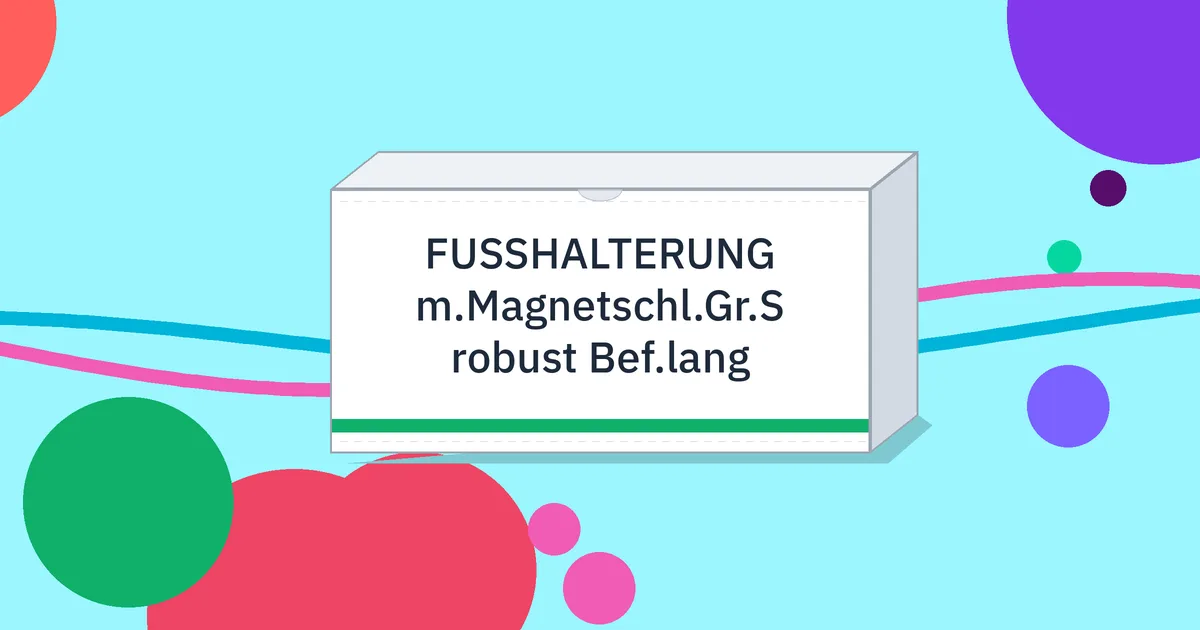 Symbolbild: Packung mit der Aufschrift FUSSHALTERUNG m.Magnetschl.Gr.S robust Bef.lang (PZN 11574649) – Verfügbarkeit und Bezug in Apotheken in Frankfurt am Main