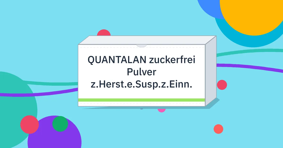Symbolbild: Packung mit der Aufschrift QUANTALAN zuckerfrei Pulver z.Herst.e.Susp.z.Einn. (PZN 01274018) – Verfügbarkeit und Bezug in Apotheken in Frankfurt am Main