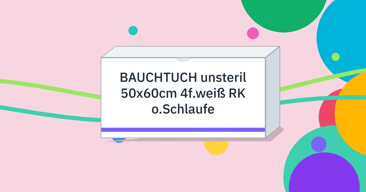 Symbolbild: Packung mit der Aufschrift BAUCHTUCH unsteril 50x60cm 4f.weiß RK o.Schlaufe (PZN 13506965) – Verfügbarkeit und Bezug in Apotheken in Frankfurt am Main