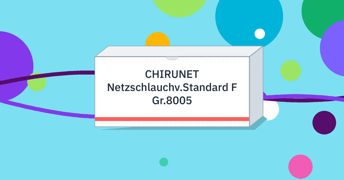 Symbolbild: Packung mit der Aufschrift CHIRUNET Netzschlauchv.Standard F Gr.8005 (PZN 08536912) – Verfügbarkeit und Bezug in Apotheken in Frankfurt am Main
