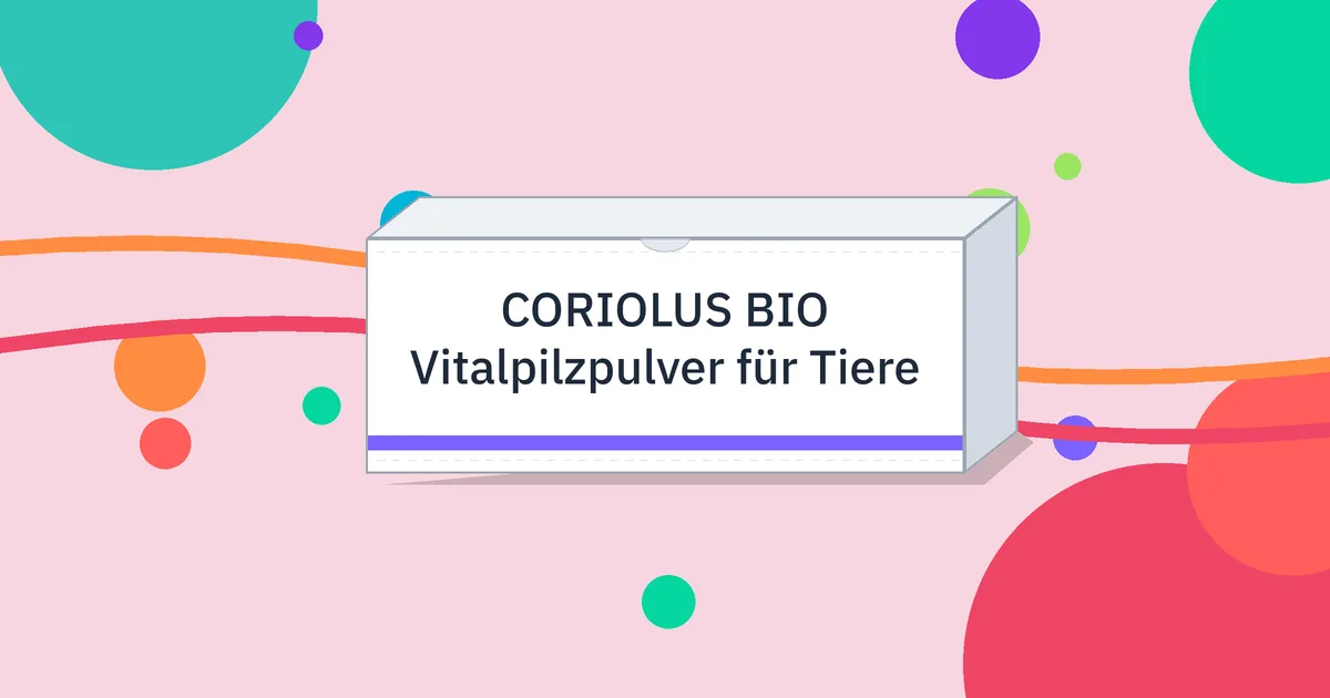 Symbolbild: Packung mit der Aufschrift CORIOLUS BIO Vitalpilzpulver für Tiere (PZN 10761504) – Verfügbarkeit und Bezug in Apotheken in Frankfurt am Main