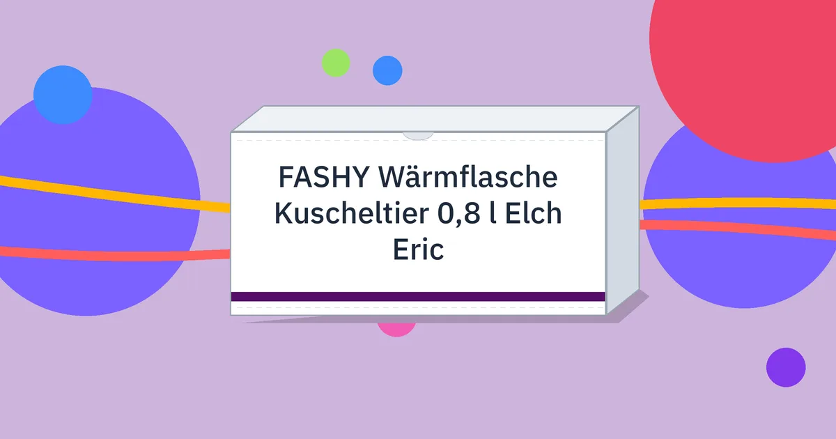 Symbolbild: Packung mit der Aufschrift FASHY Wärmflasche Kuscheltier 0,8 l Elch Eric (PZN 17246403) – Verfügbarkeit und Bezug in Apotheken in Frankfurt am Main