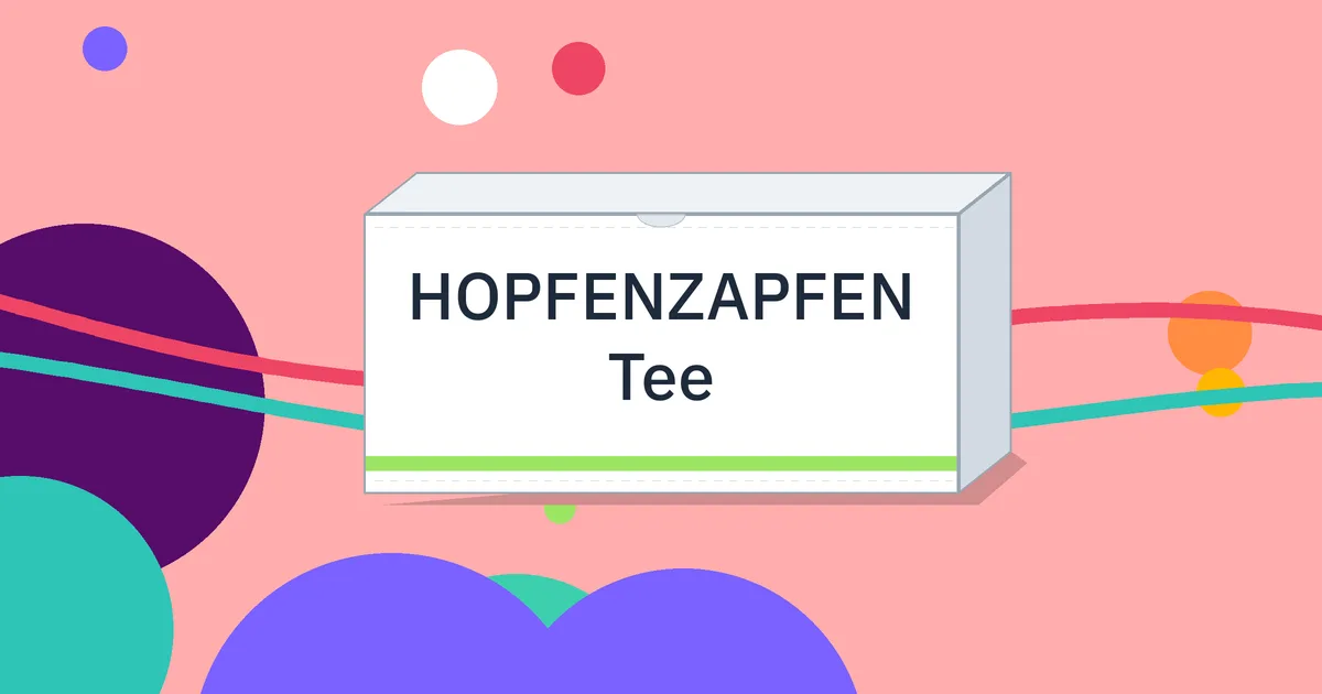 Symbolbild: Packung mit der Aufschrift HOPFENZAPFEN Tee (PZN 10629489) – Verfügbarkeit und Bezug in Apotheken in Frankfurt am Main