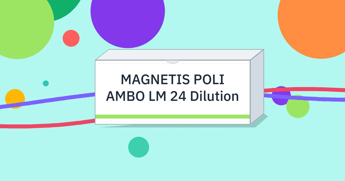 Symbolbild: Packung mit der Aufschrift MAGNETIS POLI AMBO LM 24 Dilution (PZN 12940642) – Verfügbarkeit und Bezug in Apotheken in Frankfurt am Main