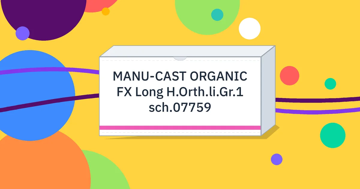 Symbolbild: Packung mit der Aufschrift MANU-CAST ORGANIC FX Long H.Orth.li.Gr.1 sch.07759 (PZN 20308869) – Verfügbarkeit und Bezug in Apotheken in Frankfurt am Main