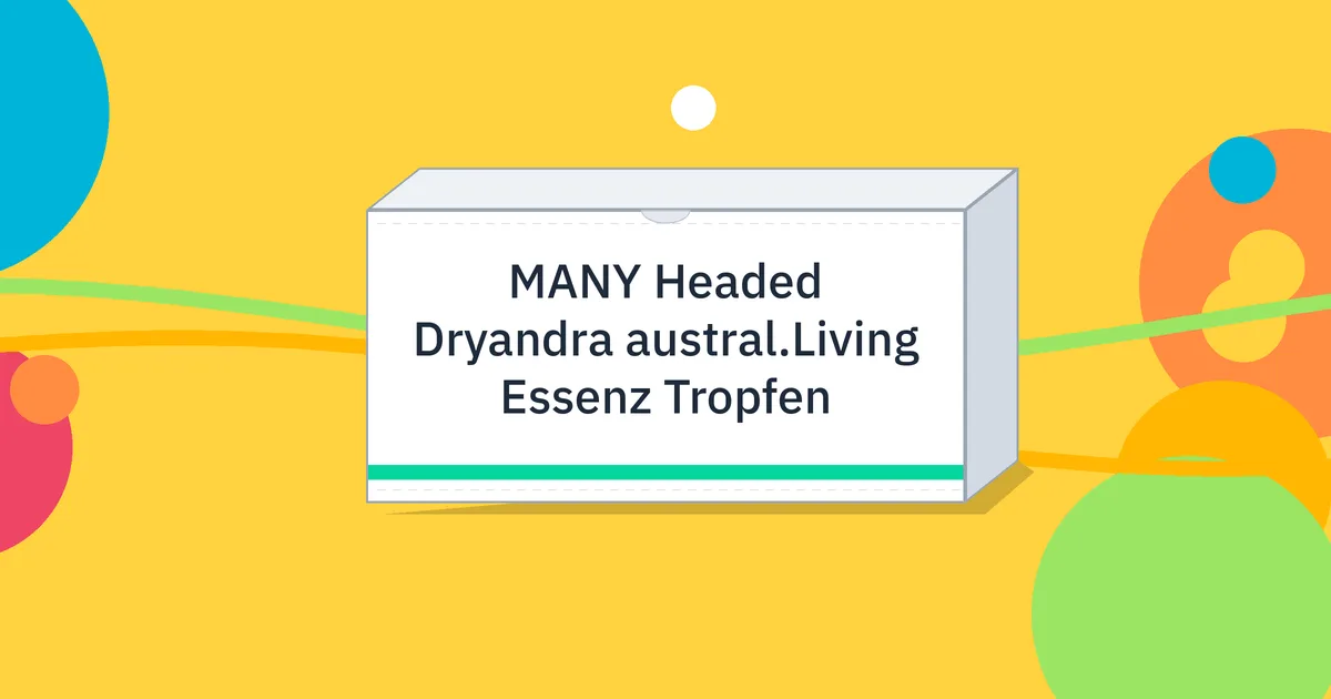 Symbolbild: Packung mit der Aufschrift MANY Headed Dryandra austral.Living Essenz Tropfen (PZN 05010150) – Verfügbarkeit und Bezug in Apotheken in Frankfurt am Main