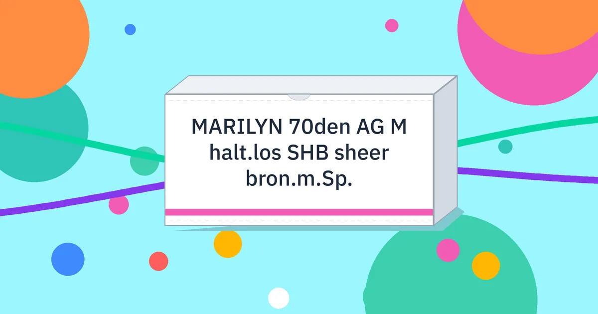 Symbolbild: Packung mit der Aufschrift MARILYN 70den AG M halt.los SHB sheer bron.m.Sp. (PZN 16187555) – Verfügbarkeit und Bezug in Apotheken in Frankfurt am Main