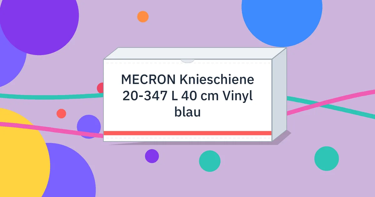 Symbolbild: Packung mit der Aufschrift MECRON Knieschiene 20-347 L 40 cm Vinyl blau (PZN 02910048) – Verfügbarkeit und Bezug in Apotheken in Frankfurt am Main