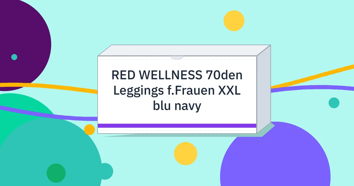 Symbolbild: Packung mit der Aufschrift RED WELLNESS 70den Leggings f.Frauen XXL blu navy (PZN 16174877) – Verfügbarkeit und Bezug in Apotheken in Frankfurt am Main