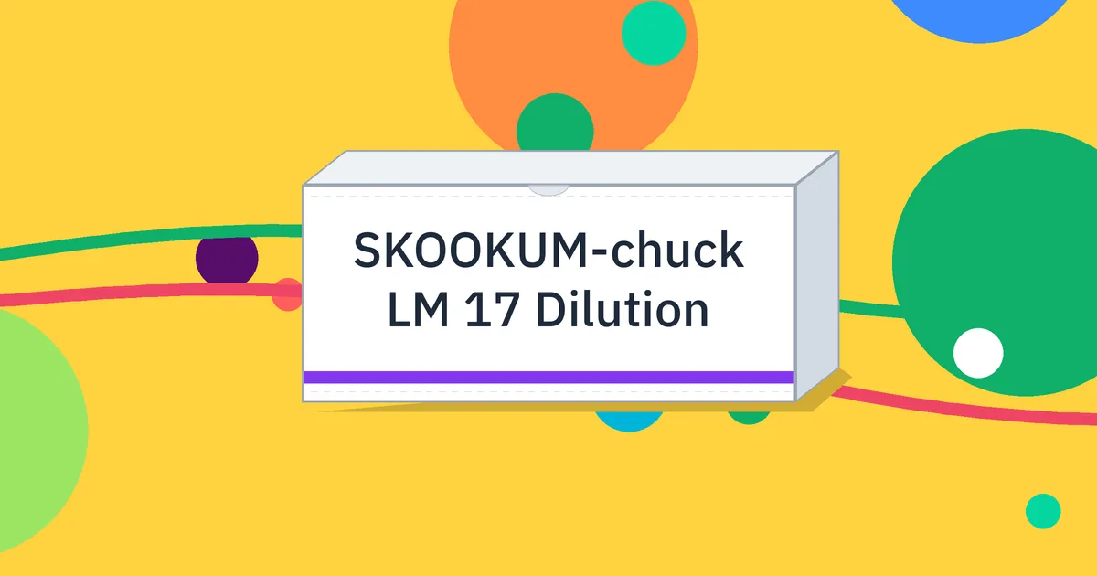 Symbolbild: Packung mit der Aufschrift SKOOKUM-chuck LM 17 Dilution (PZN 13191616) – Verfügbarkeit und Bezug in Apotheken in Frankfurt am Main