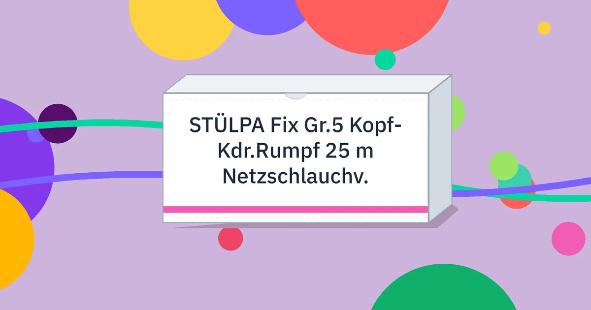 Symbolbild: Packung mit der Aufschrift STÜLPA Fix Gr.5 Kopf-Kdr.Rumpf 25 m Netzschlauchv. (PZN 19511358) – Verfügbarkeit und Bezug in Apotheken in Frankfurt am Main
