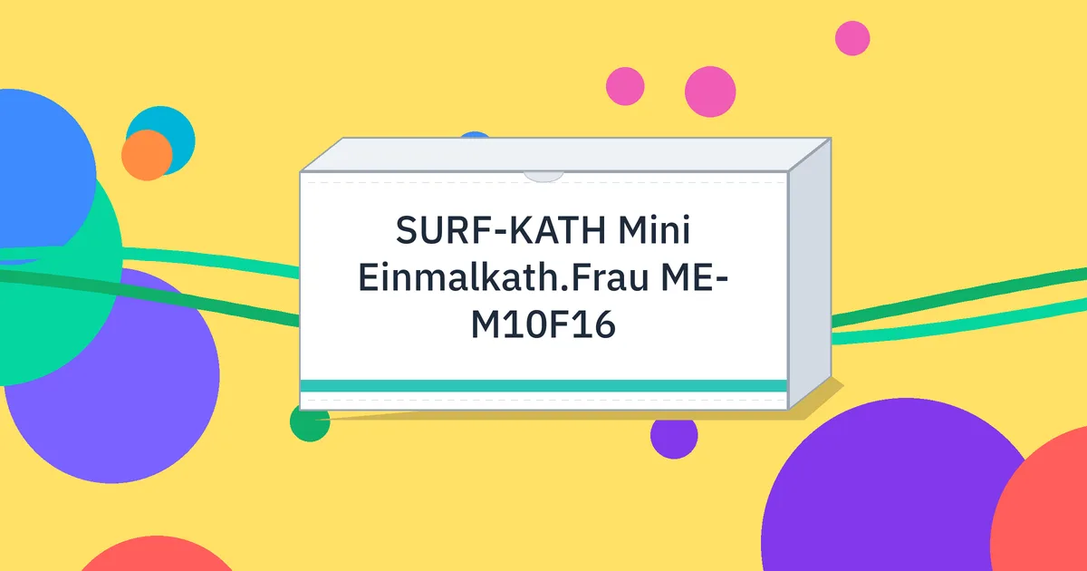 Symbolbild: Packung mit der Aufschrift SURF-KATH Mini Einmalkath.Frau ME-M10F16 (PZN 20928141) – Verfügbarkeit und Bezug in Apotheken in Frankfurt am Main