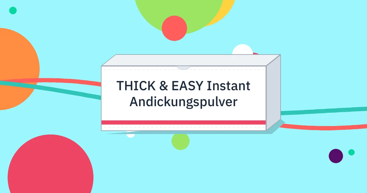 Symbolbild: Packung mit der Aufschrift THICK & EASY Instant Andickungspulver (PZN 19750933) – Verfügbarkeit und Bezug in Apotheken in Frankfurt am Main