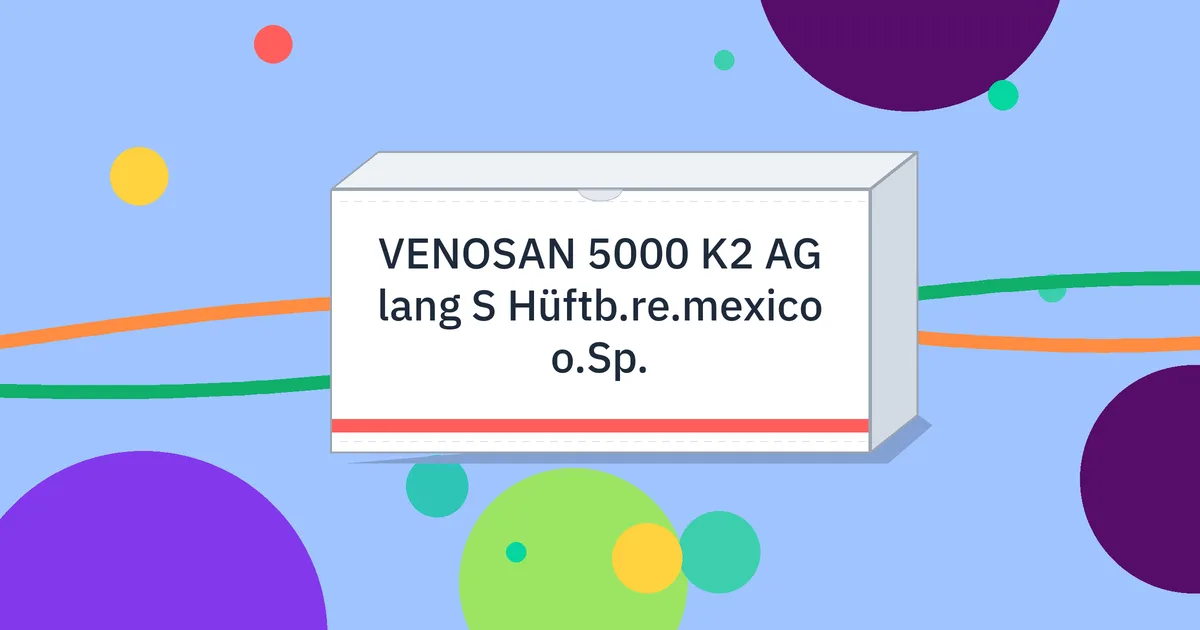 Symbolbild: Packung mit der Aufschrift VENOSAN 5000 K2 AG lang S Hüftb.re.mexico o.Sp. (PZN 14430253) – Verfügbarkeit und Bezug in Apotheken in Frankfurt am Main