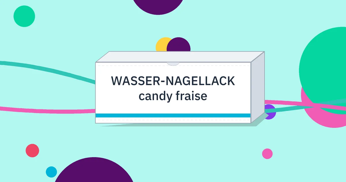 Symbolbild: Packung mit der Aufschrift WASSER-NAGELLACK candy fraise (PZN 19067550) – Verfügbarkeit und Bezug in Apotheken in Frankfurt am Main
