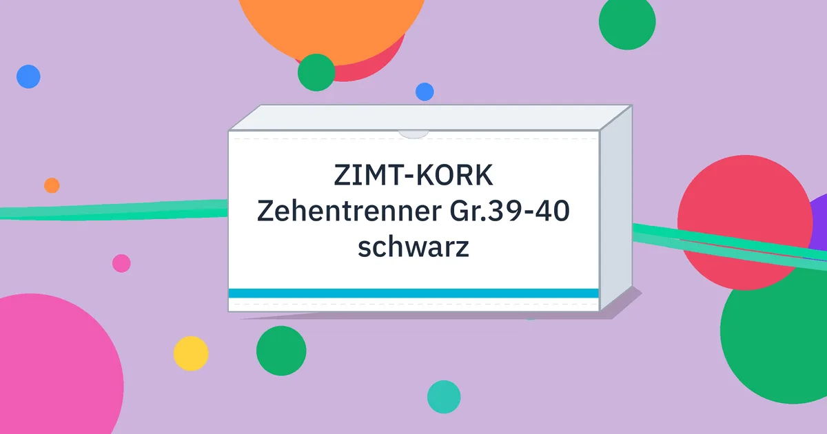 Symbolbild: Packung mit der Aufschrift ZIMT-KORK Zehentrenner Gr.39-40 schwarz (PZN 19265787) – Verfügbarkeit und Bezug in Apotheken in Frankfurt am Main