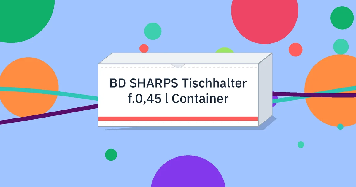 Symbolbild: Packung mit der Aufschrift BD SHARPS Tischhalter f.0,45 l Container (PZN 02546559) – Verfügbarkeit und Bezug in Apotheken in Frankfurt am Main