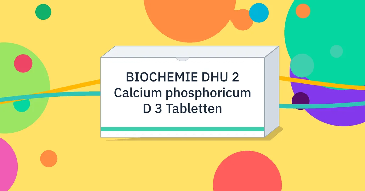 Symbolbild: Packung mit der Aufschrift BIOCHEMIE DHU 2 Calcium phosphoricum D 3 Tabletten (PZN 06583965) – Verfügbarkeit und Bezug in Apotheken in Frankfurt am Main
