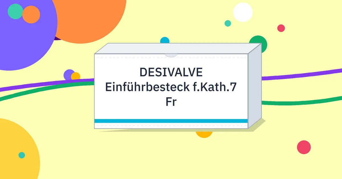 Symbolbild: Packung mit der Aufschrift DESIVALVE Einführbesteck f.Kath.7 Fr (PZN 09381311) – Verfügbarkeit und Bezug in Apotheken in Frankfurt am Main