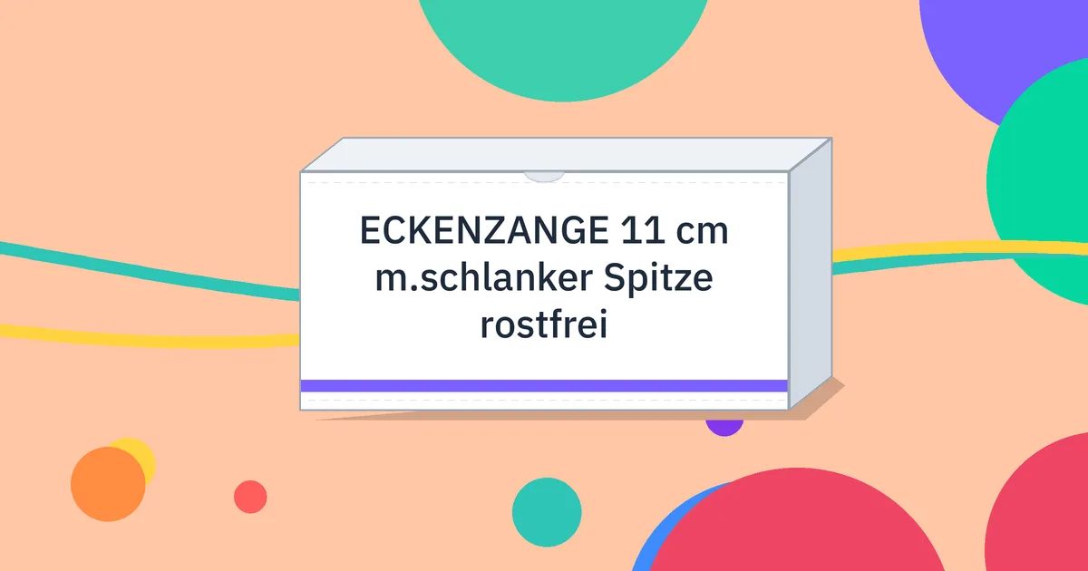 Symbolbild: Packung mit der Aufschrift ECKENZANGE 11 cm m.schlanker Spitze rostfrei (PZN 17287974) – Verfügbarkeit und Bezug in Apotheken in Frankfurt am Main