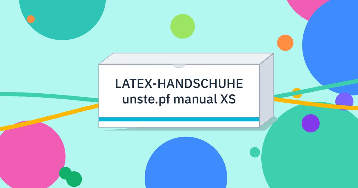 Symbolbild: Packung mit der Aufschrift LATEX-HANDSCHUHE unste.pf manual XS (PZN 18033951) – Verfügbarkeit und Bezug in Apotheken in Frankfurt am Main