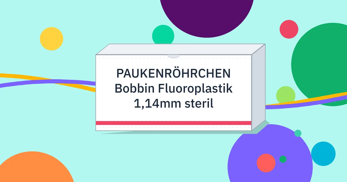 Symbolbild: Packung mit der Aufschrift PAUKENRÖHRCHEN Bobbin Fluoroplastik 1,14mm steril (PZN 18652039) – Verfügbarkeit und Bezug in Apotheken in Frankfurt am Main