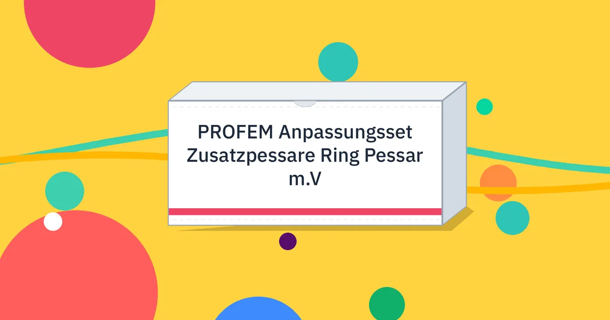Symbolbild: Packung mit der Aufschrift PROFEM Anpassungsset Zusatzpessare Ring Pessar m.V (PZN 20637716) – Verfügbarkeit und Bezug in Apotheken in Frankfurt am Main