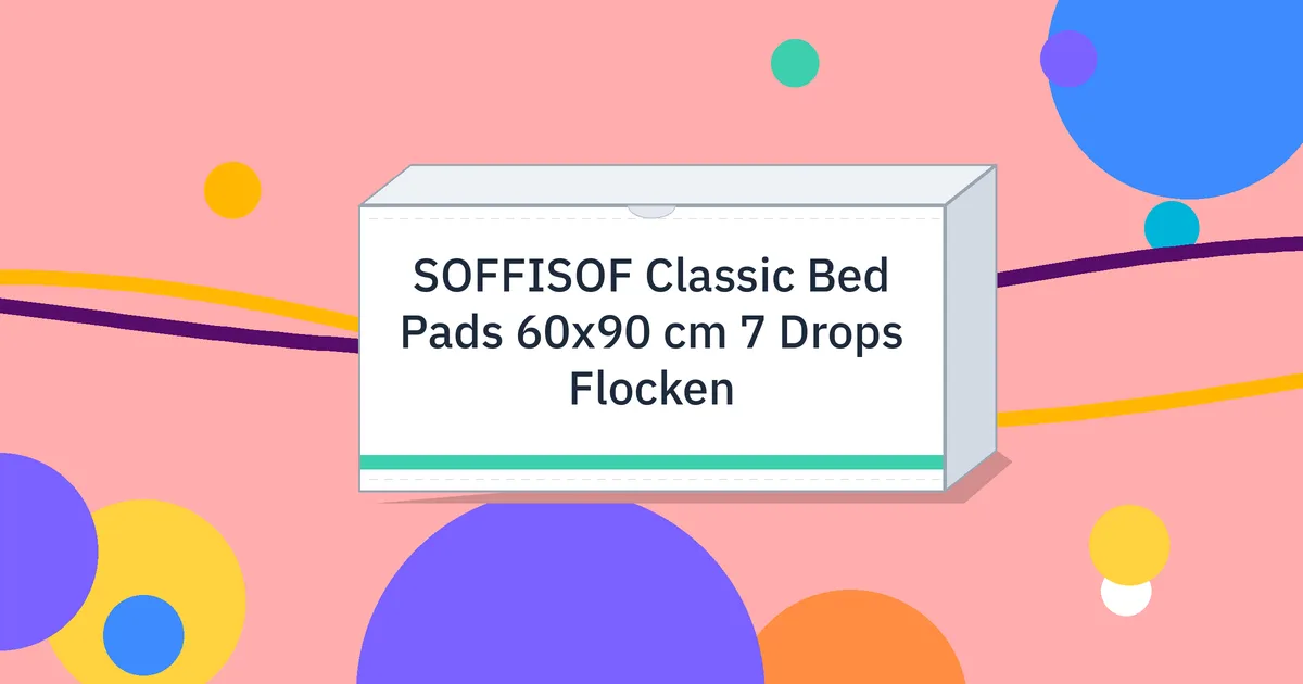 Symbolbild: Packung mit der Aufschrift SOFFISOF Classic Bed Pads 60x90 cm 7 Drops Flocken (PZN 18355353) – Verfügbarkeit und Bezug in Apotheken in Frankfurt am Main