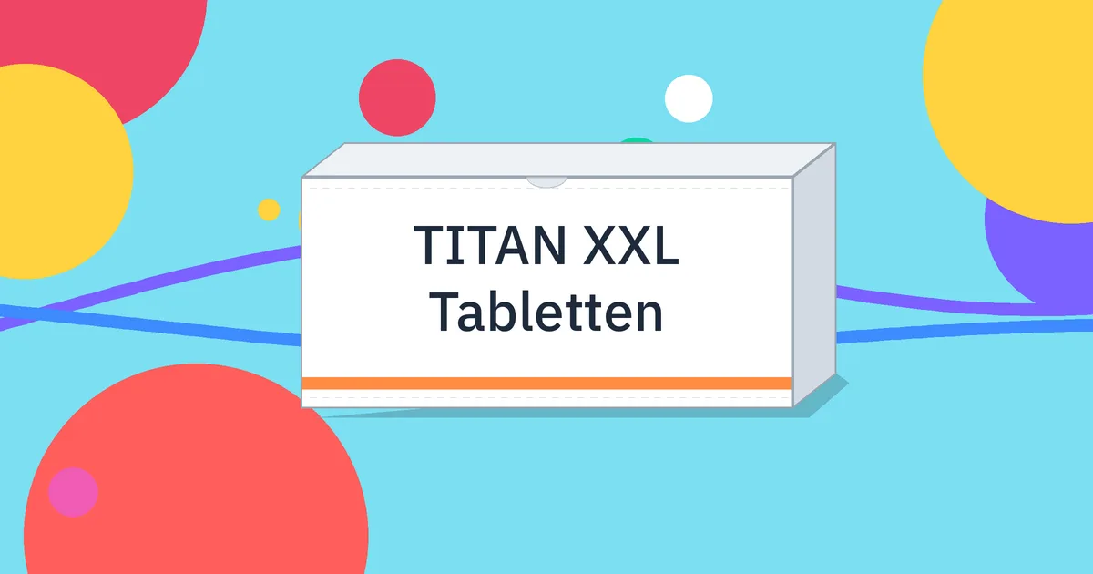 Symbolbild: Packung mit der Aufschrift TITAN XXL Tabletten (PZN 20512819) – Verfügbarkeit und Bezug in Apotheken in Frankfurt am Main