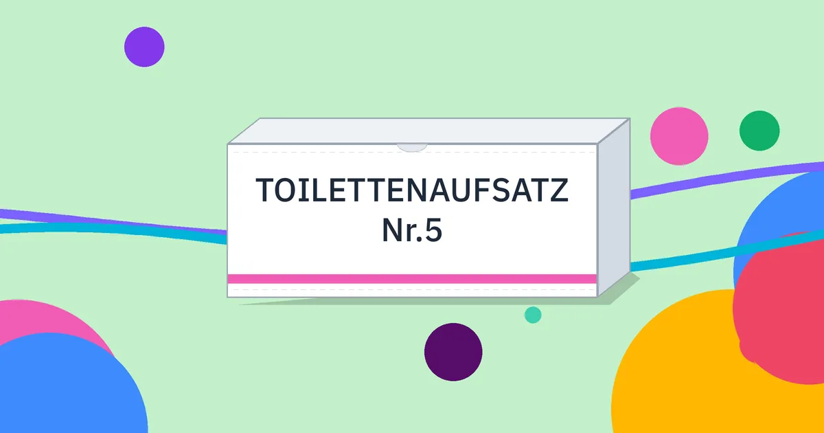 Symbolbild: Packung mit der Aufschrift TOILETTENAUFSATZ Nr.5 (PZN 02444994) – Verfügbarkeit und Bezug in Apotheken in Frankfurt am Main