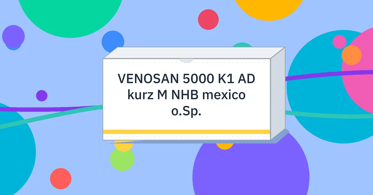 Symbolbild: Packung mit der Aufschrift VENOSAN 5000 K1 AD kurz M NHB mexico o.Sp. (PZN 14429362) – Verfügbarkeit und Bezug in Apotheken in Frankfurt am Main
