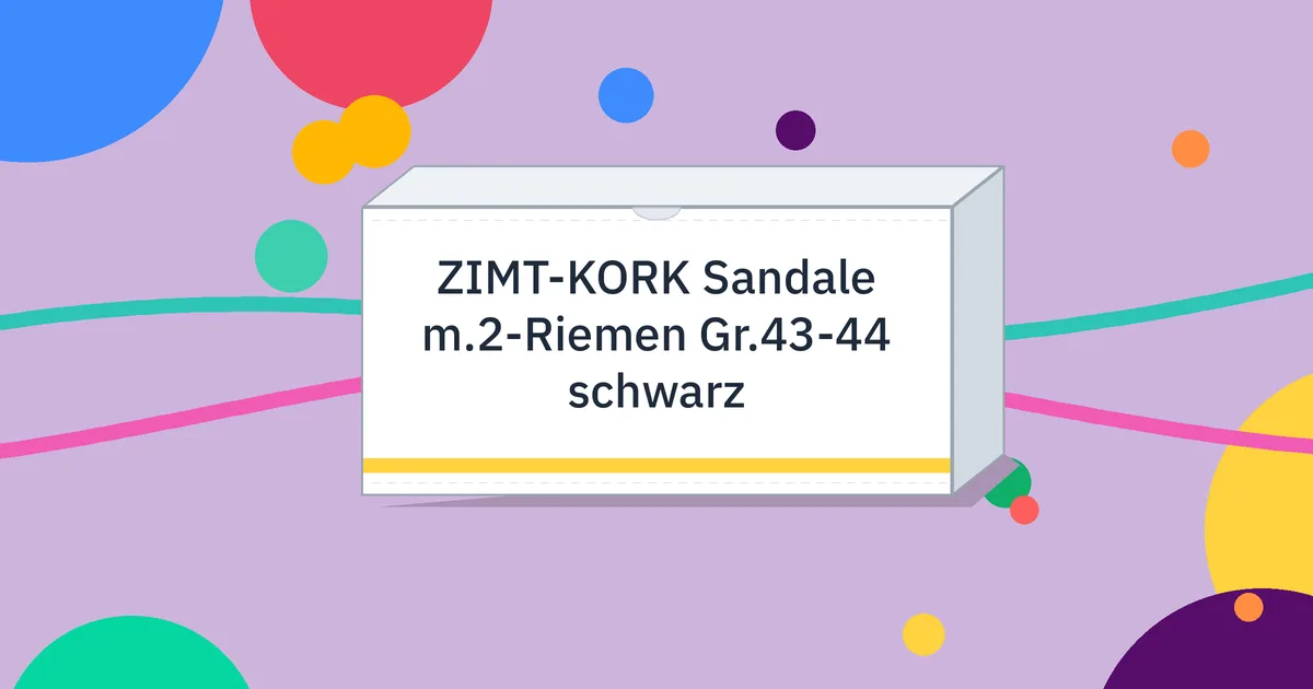 Symbolbild: Packung mit der Aufschrift ZIMT-KORK Sandale m.2-Riemen Gr.43-44 schwarz (PZN 18391113) – Verfügbarkeit und Bezug in Apotheken in Frankfurt am Main