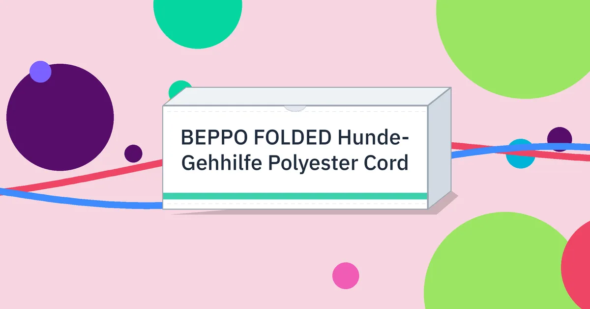 Symbolbild: Packung mit der Aufschrift BEPPO FOLDED Hunde-Gehhilfe Polyester Cord (PZN 18221799) – Verfügbarkeit und Bezug in Apotheken in Frankfurt am Main