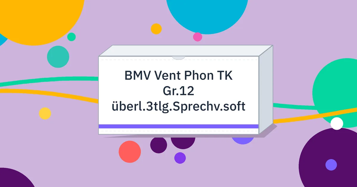 Symbolbild: Packung mit der Aufschrift BMV Vent Phon TK Gr.12 überl.3tlg.Sprechv.soft (PZN 18385911) – Verfügbarkeit und Bezug in Apotheken in Frankfurt am Main