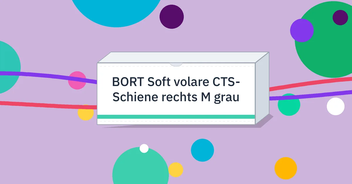 Symbolbild: Packung mit der Aufschrift BORT Soft volare CTS-Schiene rechts M grau (PZN 05564173) – Verfügbarkeit und Bezug in Apotheken in Frankfurt am Main
