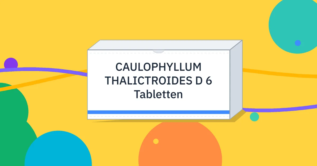 Symbolbild: Packung mit der Aufschrift CAULOPHYLLUM THALICTROIDES D 6 Tabletten (PZN 02627789) – Verfügbarkeit und Bezug in Apotheken in Frankfurt am Main