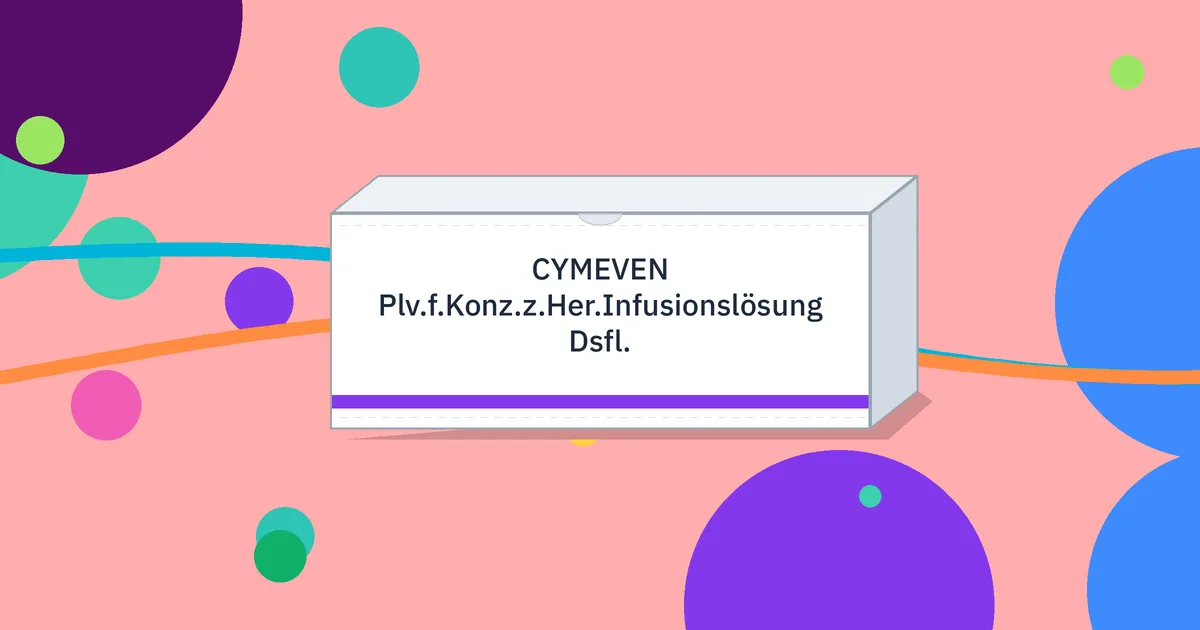 Symbolbild: Packung mit der Aufschrift CYMEVEN Plv.f.Konz.z.Her.Infusionslösung Dsfl. (PZN 03851388) – Verfügbarkeit und Bezug in Apotheken in Frankfurt am Main