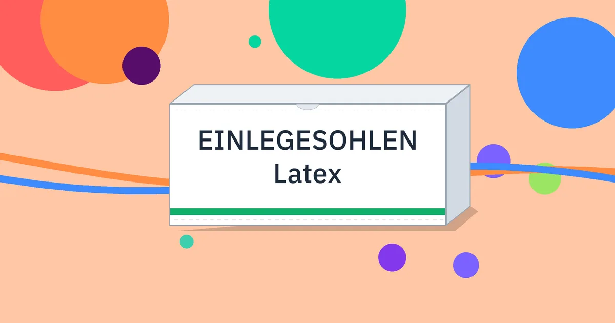 Symbolbild: Packung mit der Aufschrift EINLEGESOHLEN Latex (PZN 02772971) – Verfügbarkeit und Bezug in Apotheken in Frankfurt am Main