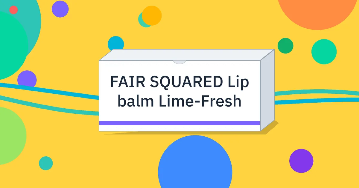 Symbolbild: Packung mit der Aufschrift FAIR SQUARED Lip balm Lime-Fresh (PZN 13653962) – Verfügbarkeit und Bezug in Apotheken in Frankfurt am Main
