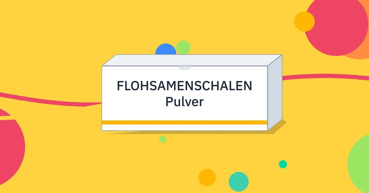 Symbolbild: Packung mit der Aufschrift FLOHSAMENSCHALEN Pulver (PZN 11374896) – Verfügbarkeit und Bezug in Apotheken in Frankfurt am Main